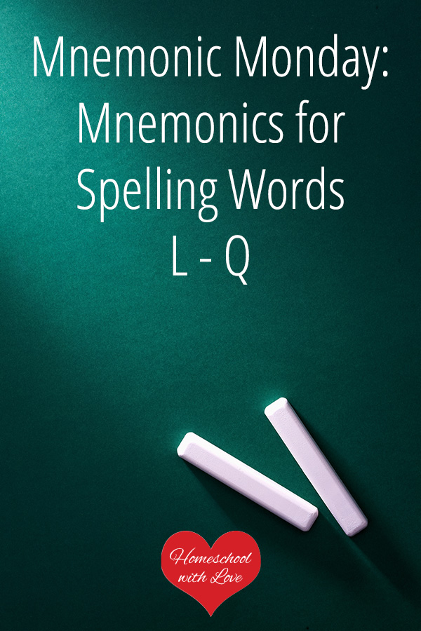 Mnemonics for Spelling Words L – Q